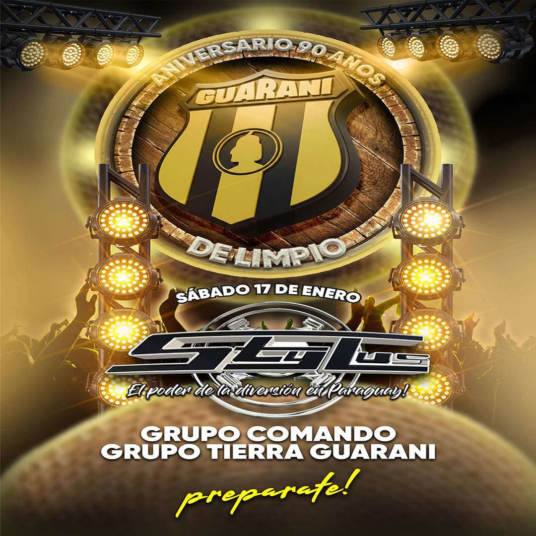 Entradas para ANIVERSARIO DEL CLUB GUARANI DE LIMPIO - Ticketea.com.py
